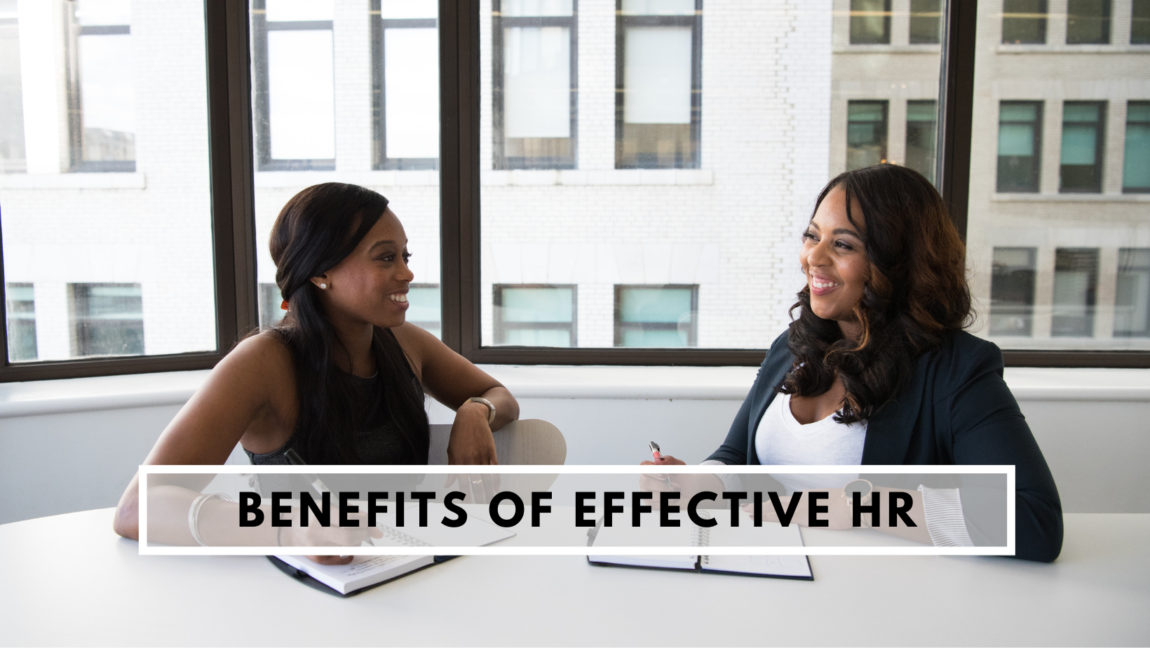 Benefits of Effective HR